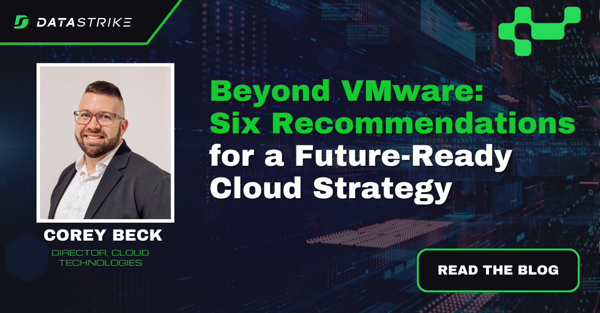 Beyond VMware: Six Recommendations for a Future-Ready Cloud Strategy